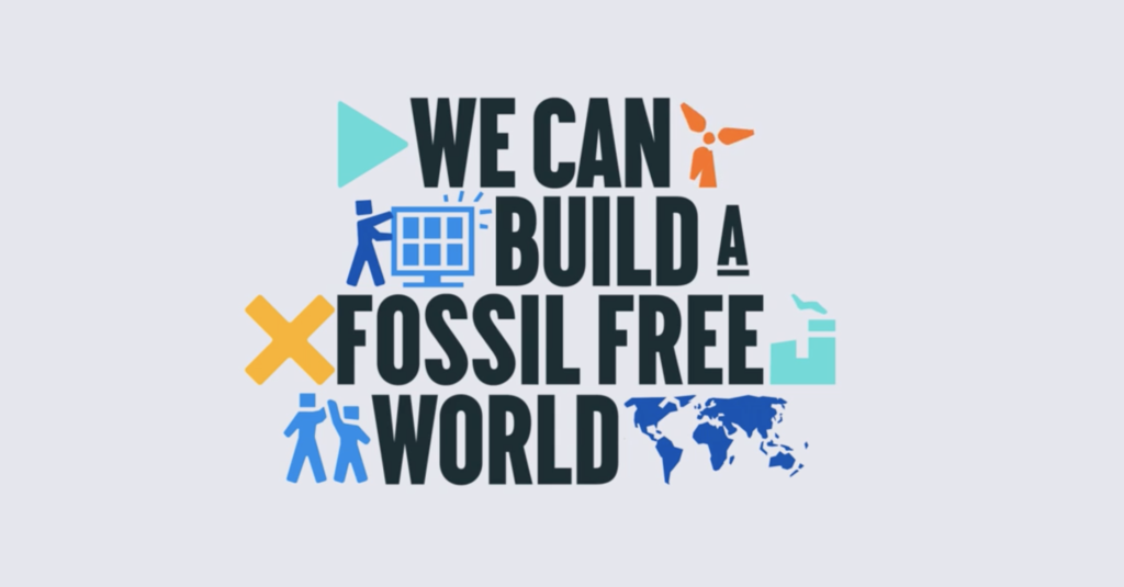 A fossil free world – it’s up to YOU!